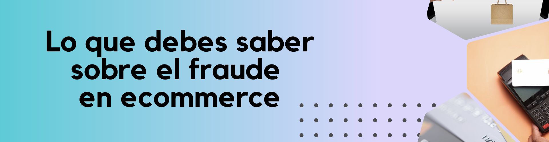 Lo que debes saber sobre el fraude en ecommerce y qué esta haciendo Sh ...
